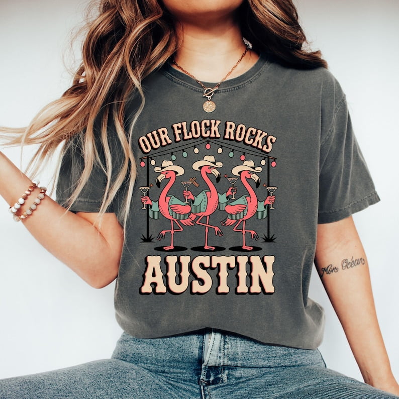 Our Flock Rocks Austin Tee Hoodie Bachelorette Girls Trip Birthday ...