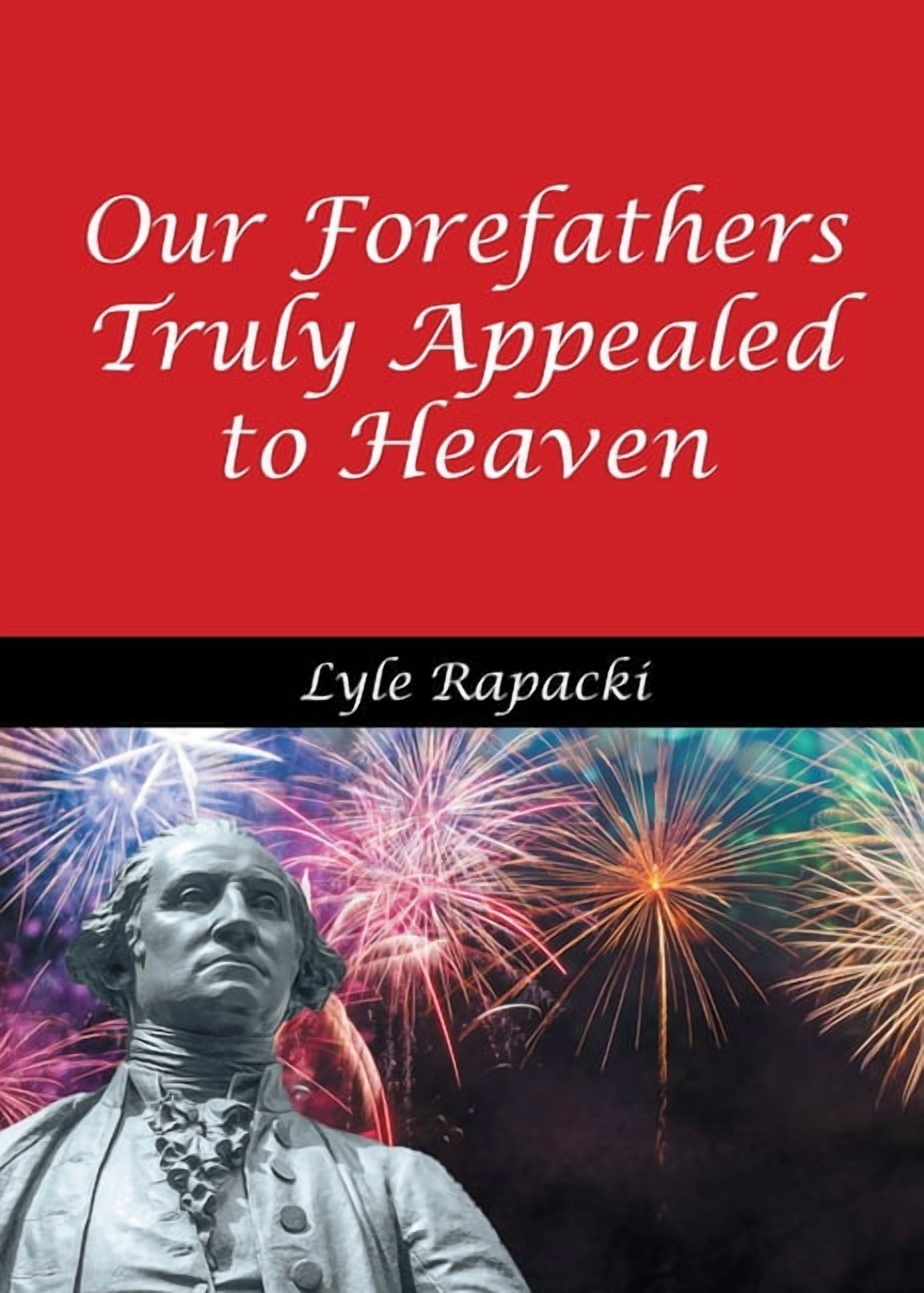 Our Forefathers Truly Appealed to Heaven, (Paperback) - Walmart.com