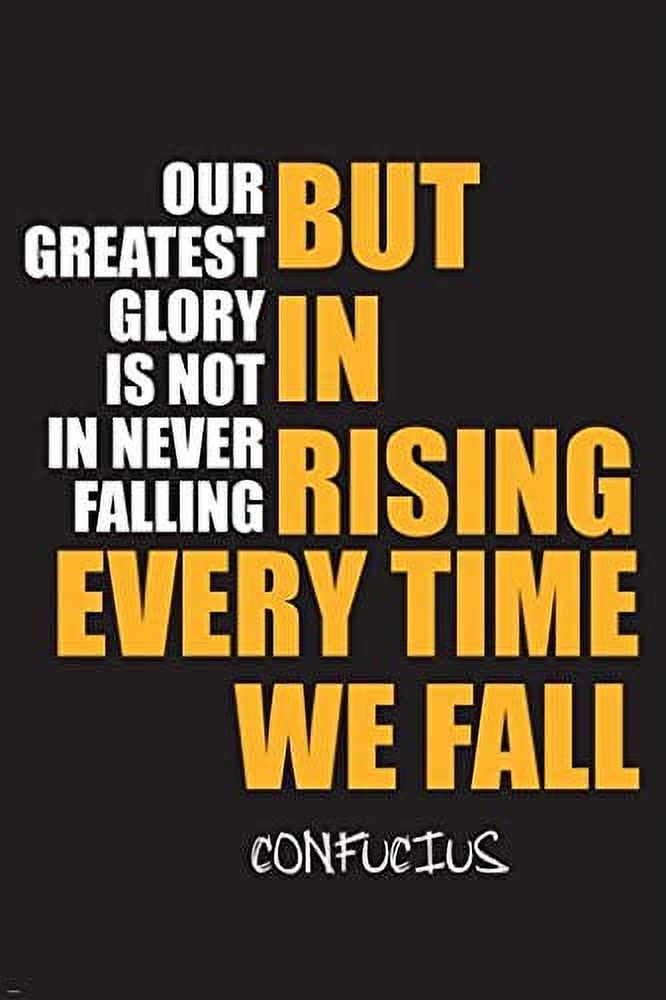 Our Greatest Glory Confucius Inspirational Quote About Falling & Rising ...