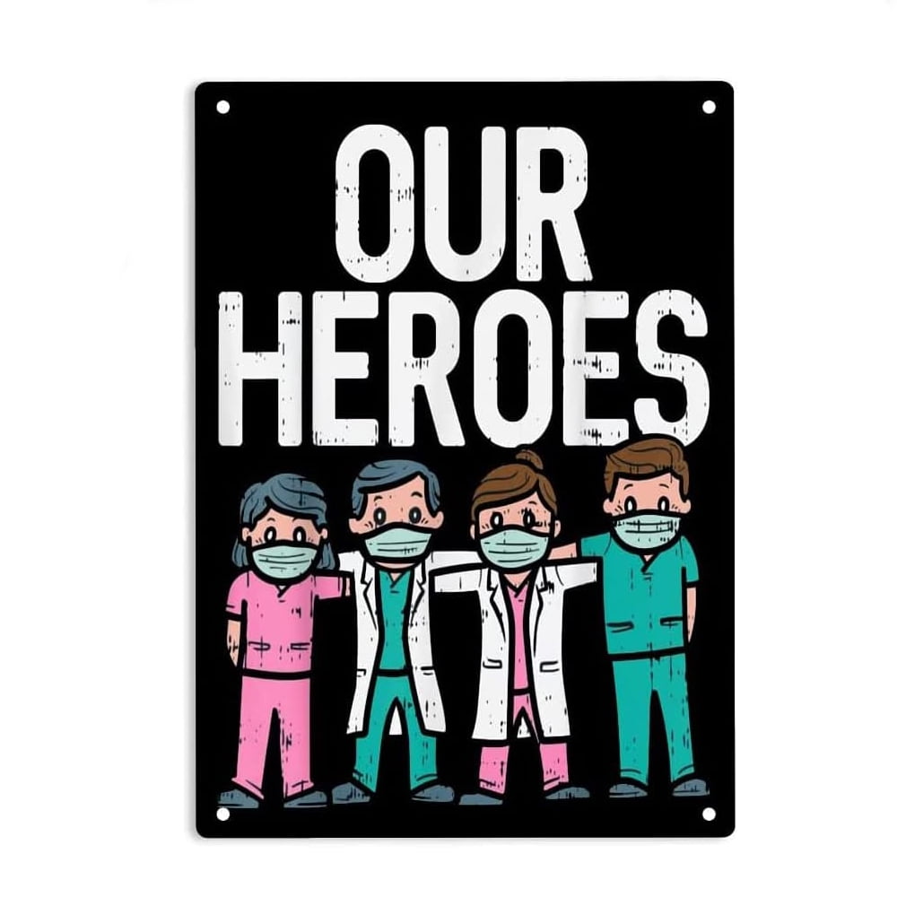 Our Heroes Doctor Nurse Healthcare Frontline Essential Worker Sign ...