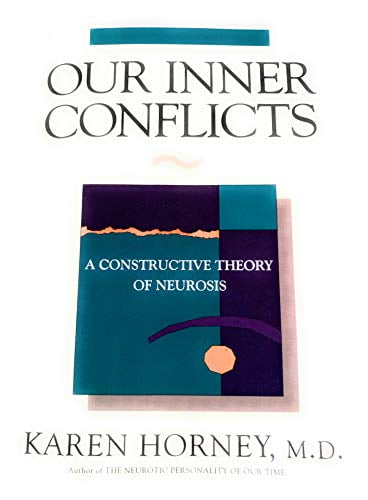 Pre-Owned Our Inner Conflicts: A Constructive Theory of Neurosis ...