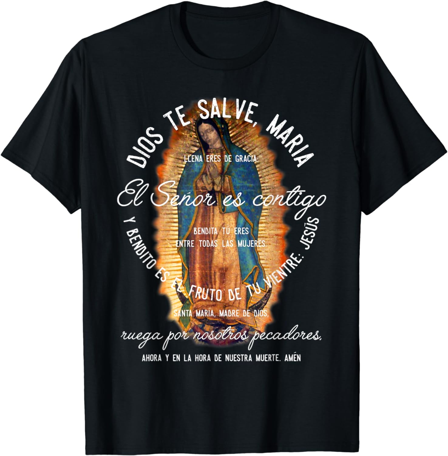 Our Lady of Guadalupe Catholic Ave Maria Spanish Hail Mary T-Shirt ...
