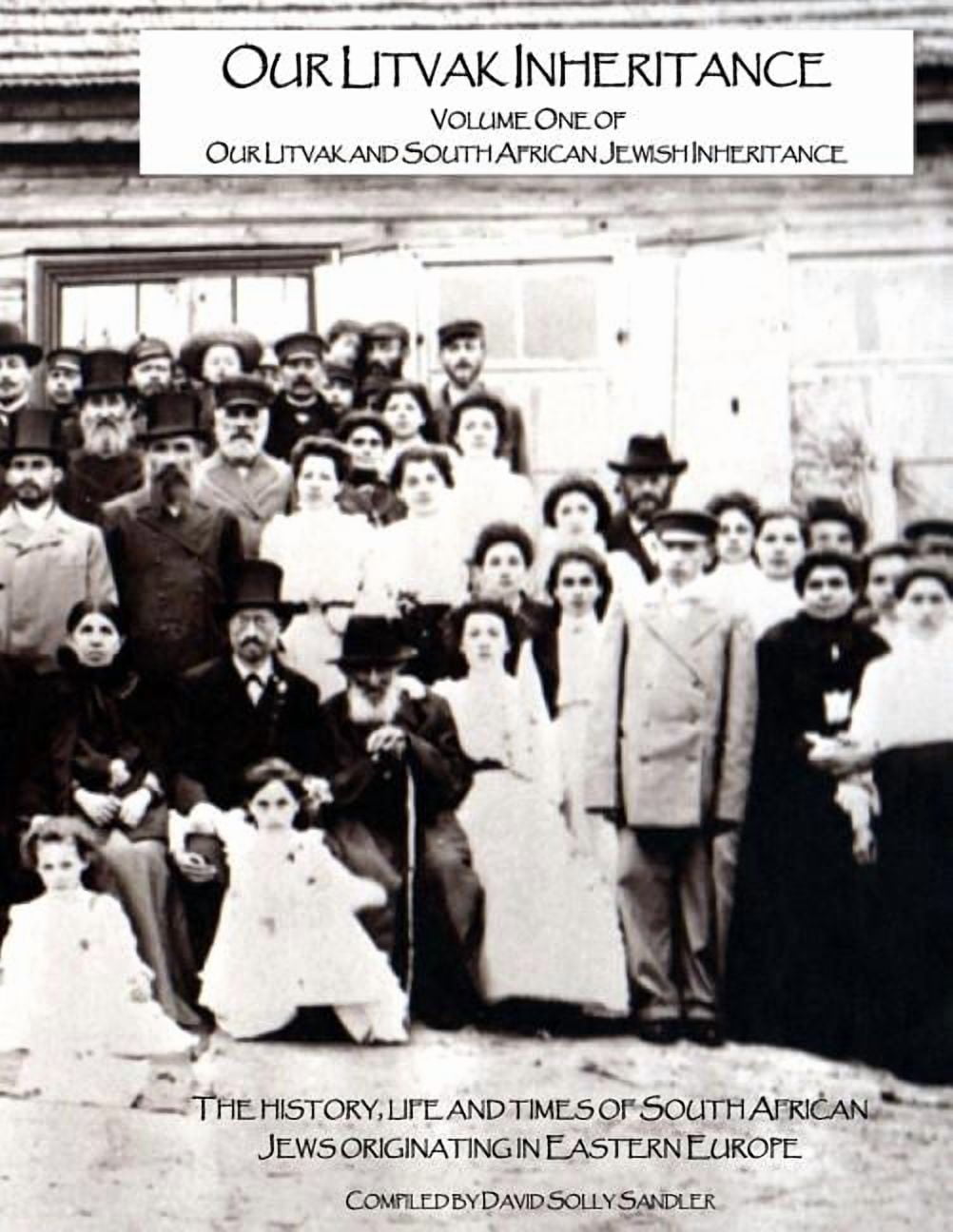 Our Litvak and South African Jewish Inhe Our Litvak Inheritance ...