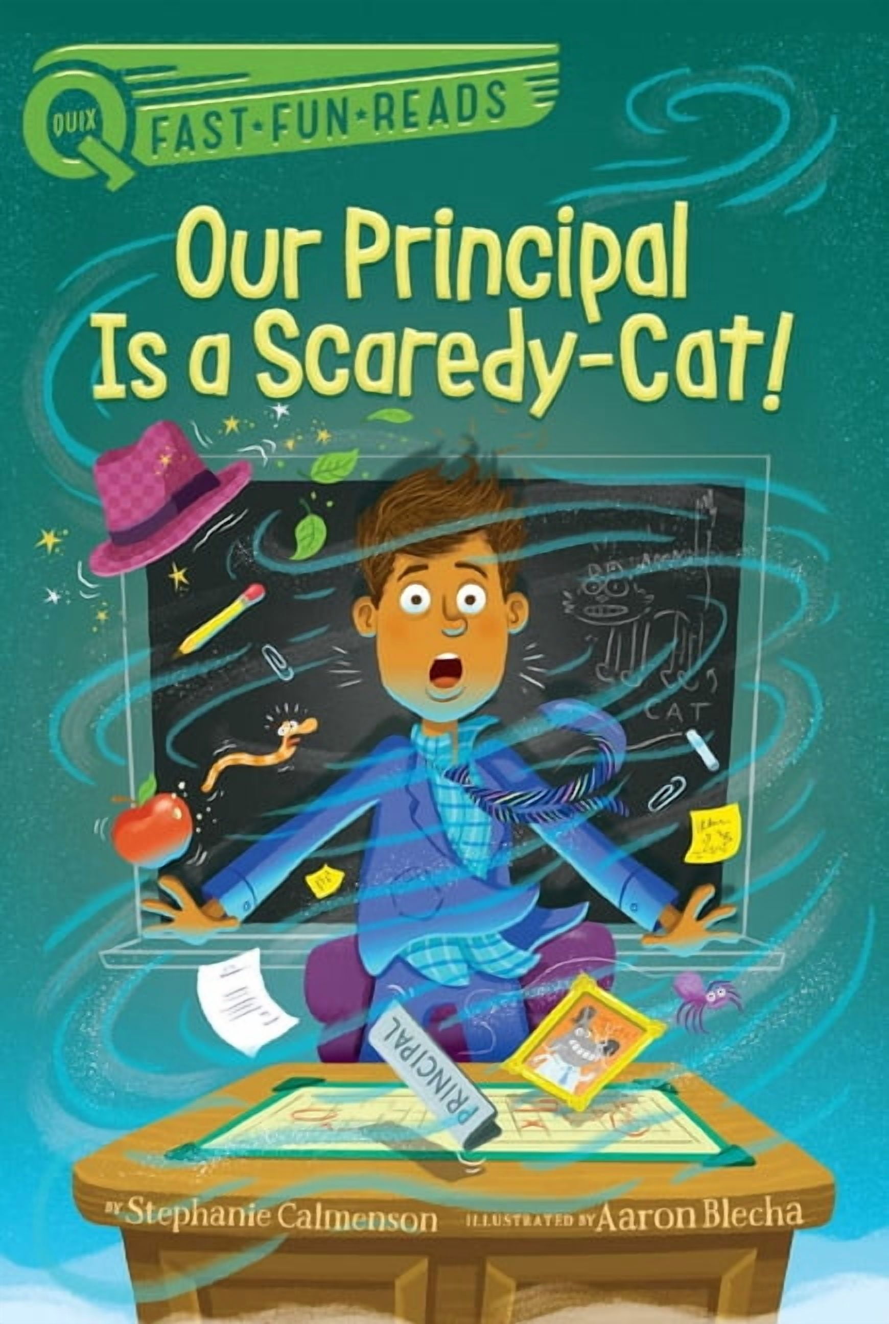 Our Principal Our Principal Is a Scaredy-Cat!: A Quix Book, (Paperback ...