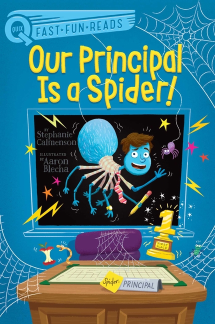 Our Principal: Our Principal Is a Spider! : A QUIX Book (Hardcover ...