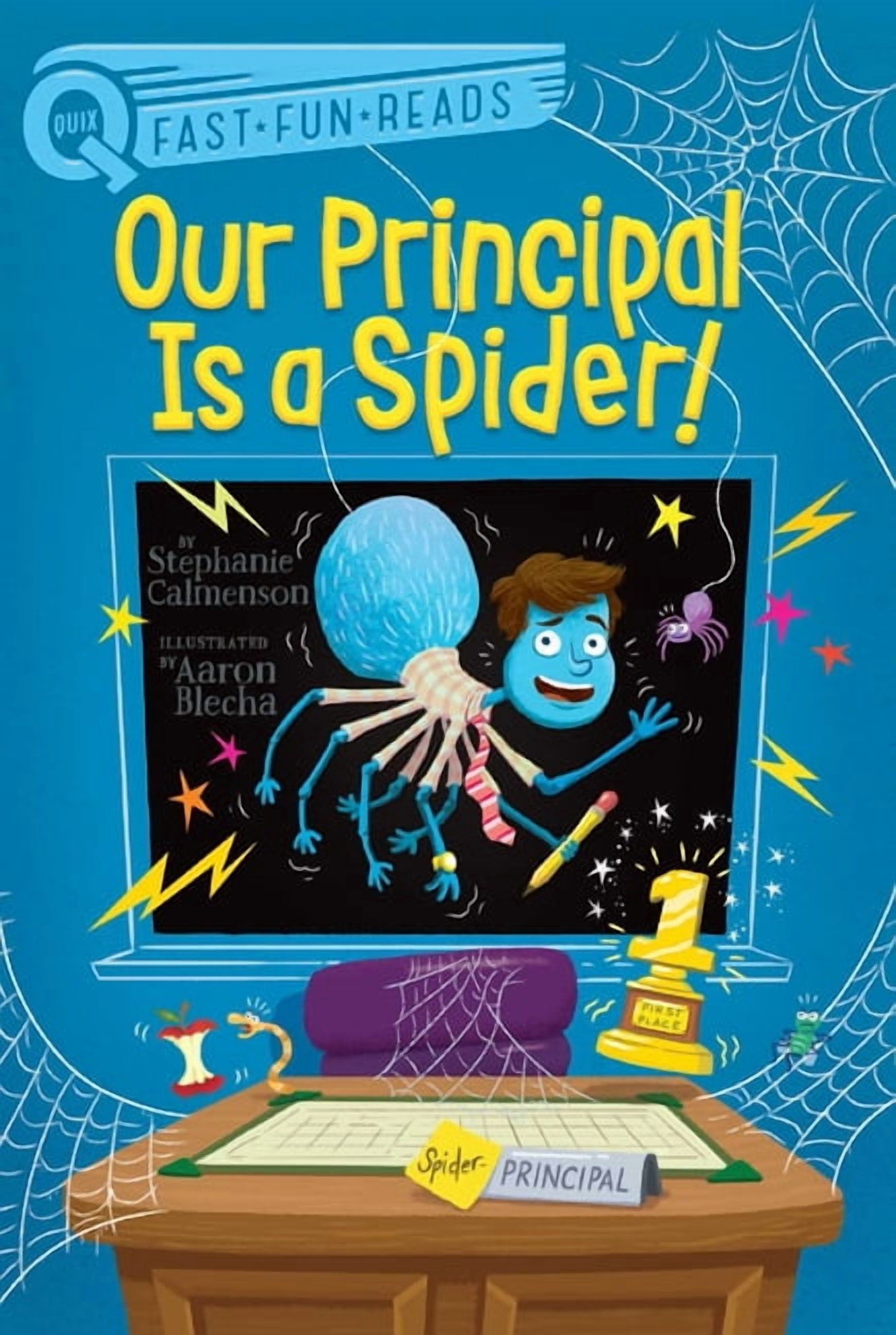 Our Principal Our Principal Is a Spider!: A Quix Book, (Paperback ...