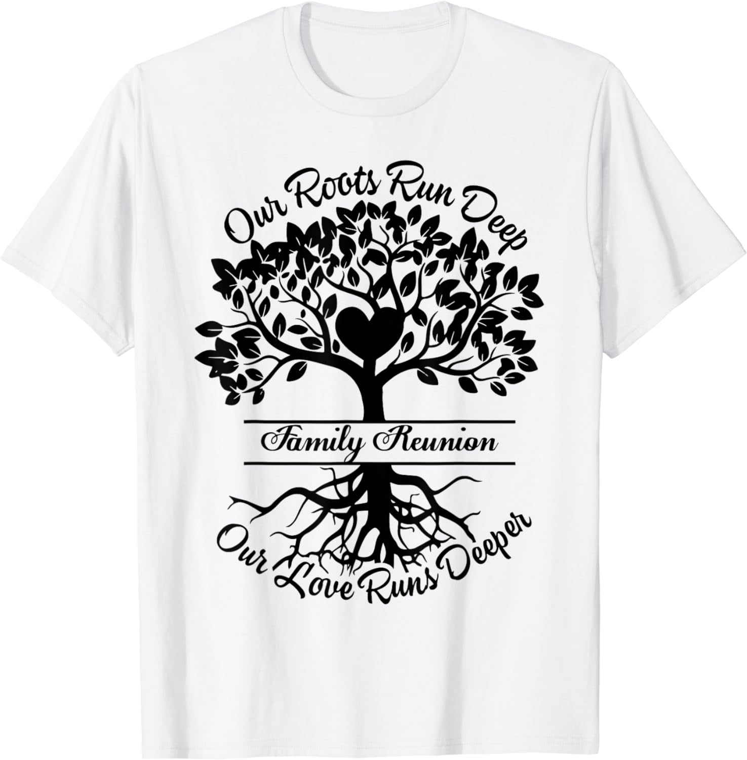 Our Roots Run Deep Our Love Runs Deeper Family Reunion 2024 white T ...
