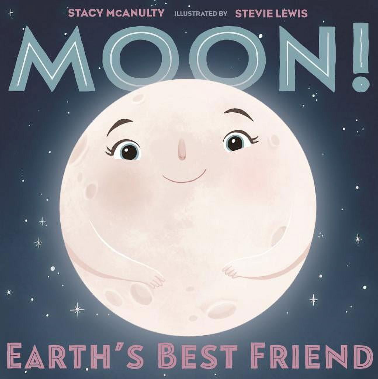 Our Universe Moon! Earth's Best Friend, Book 3, (Hardcover) - Walmart.com
