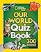 Our World Quiz Book: 300 Brain Busting Trivia Questions (National ...