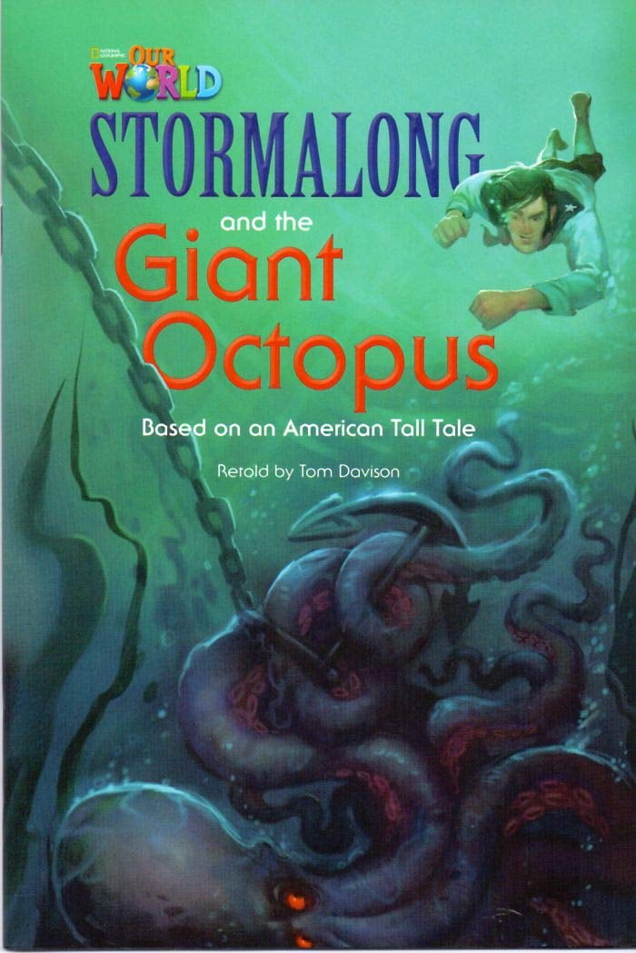 Our World Readers: Stormalong And The Giant Octopus: American English ...