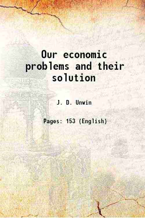 Our economic problems and their solution 1933 [Hardcover] - Walmart.com