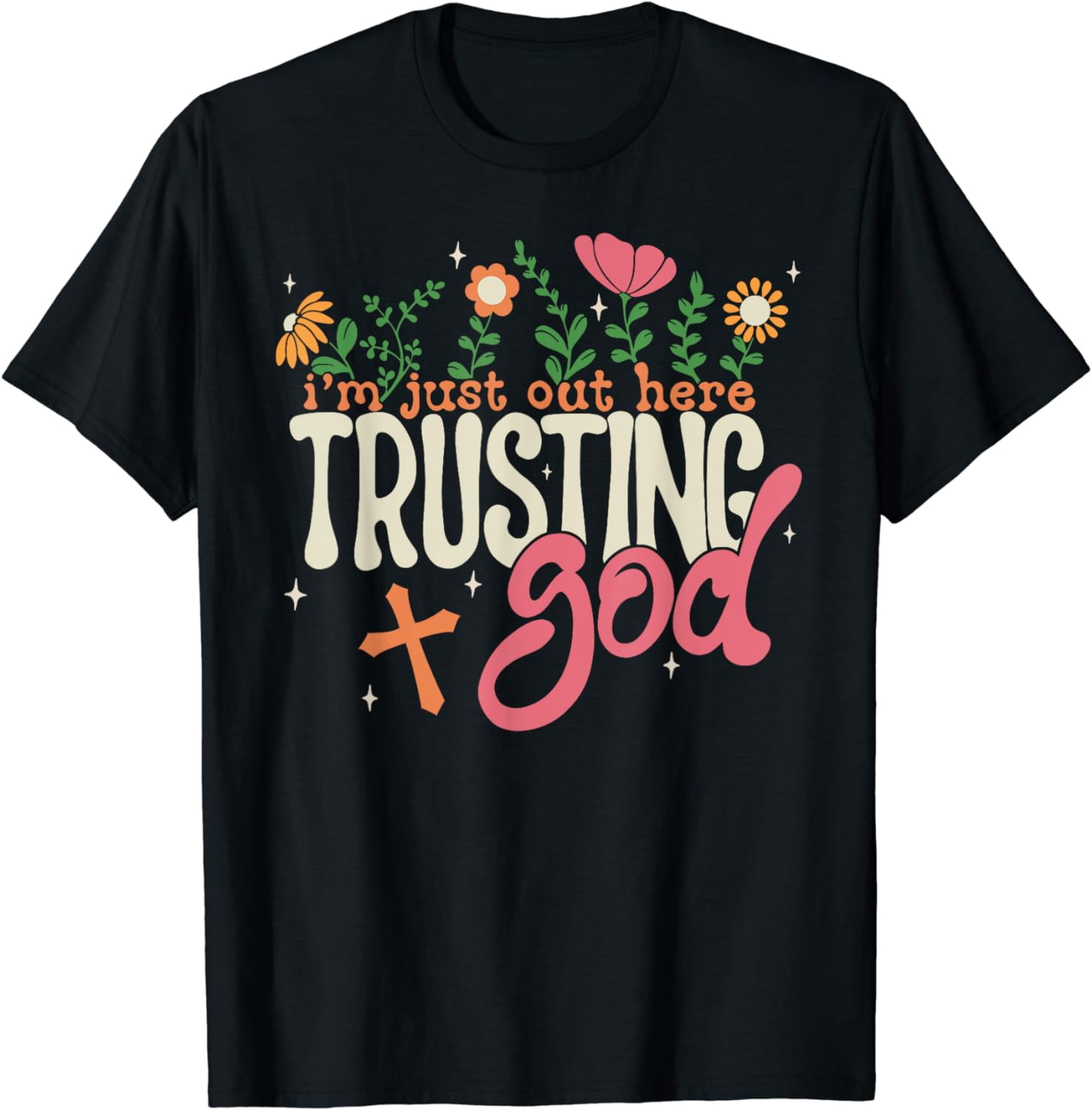 Out Here Trusting God Retro Groovy Christian Religious Faith T-Shirt ...