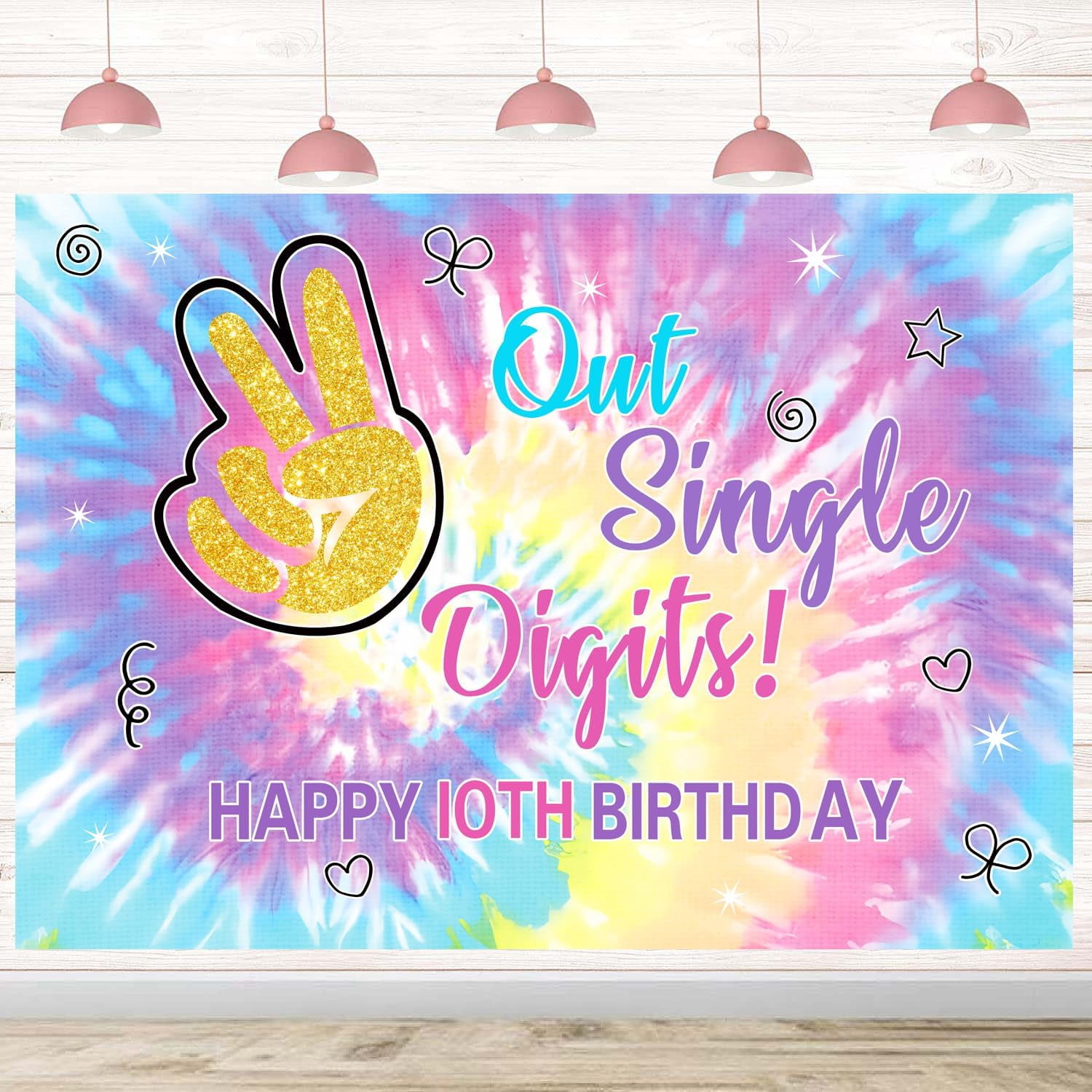 Out Single Digits Happy 10th Birthday Backdrop Rainbow Tie Dye ...