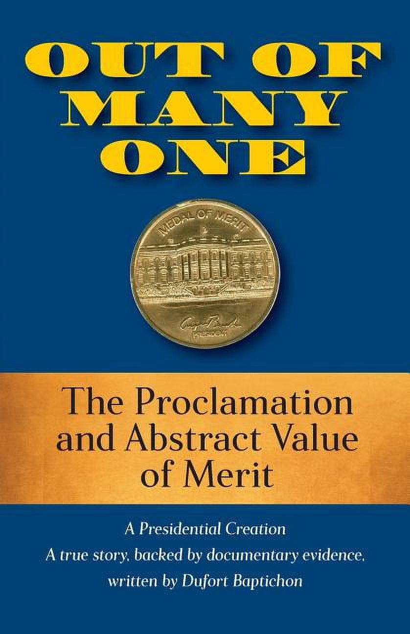 Out of Many One: The Proclamation and Abstract Value of Merit A ...