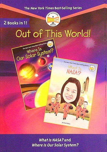 Out of This World! 2 Books in 1 (NASA/Solar System, WhoHQ) - Walmart.com