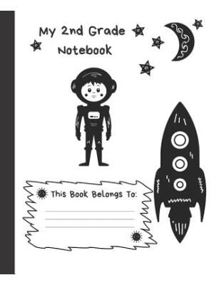 Out of This World Press 2nd Grade Wide Ruled Composition Notebook, 725 ...