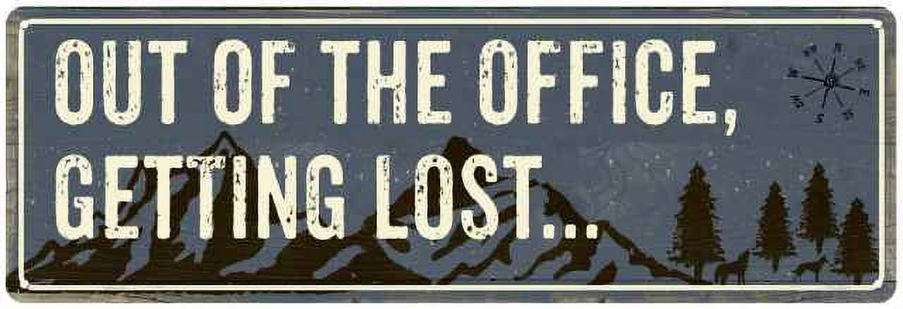 Out of the Office, Getting Lost Camping Outdoors Metal Sign 6x18 ...