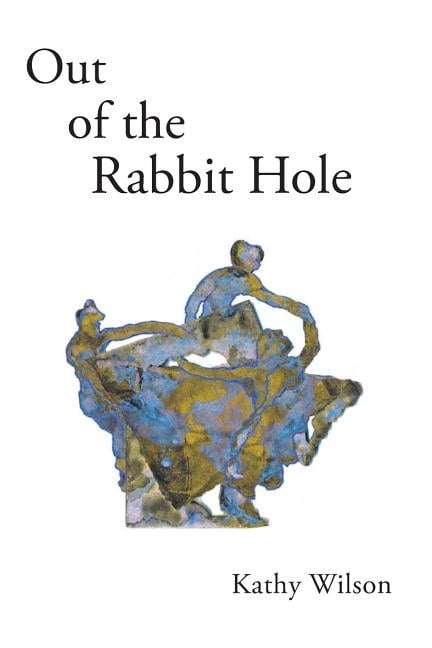 Out of the Rabbit Hole (Paperback) - Walmart.com