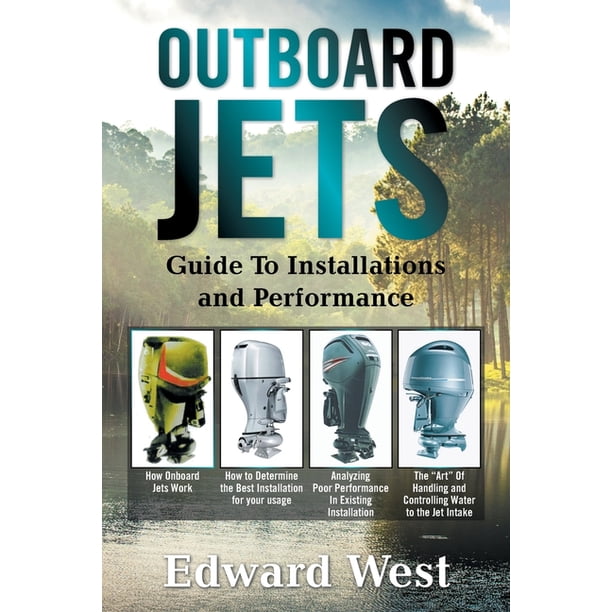 Outboard Jets : Guide to Installations and Performance - Walmart ...
