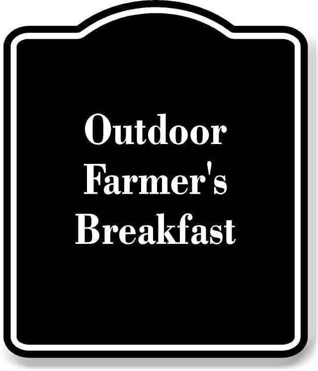 Outdoor Farmer's Breakfast BLACK Aluminum Composite Sign 20''x24 ...