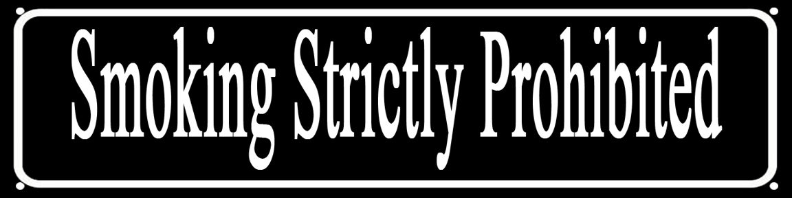 Outdoor Metal Tin Sign 16X4 Inches Smoking Strictly Prohibited Sign ...