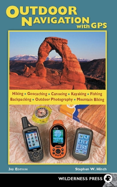 Outdoor Navigation with GPS: Outdoor Navigation with GPS (Paperback ...