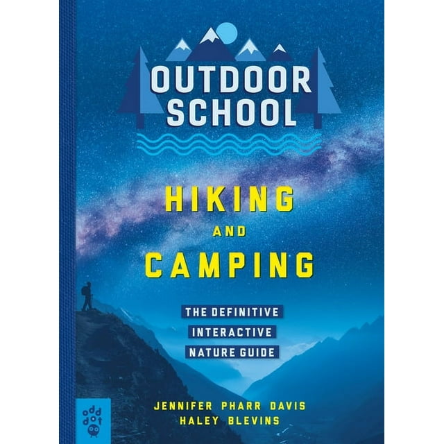 Outdoor School Outdoor School: Hiking and Camping: The Definitive ...