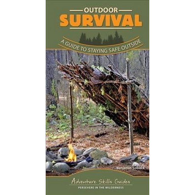 Outdoor Survival : A Guide to Staying Safe Outside - Walmart.com