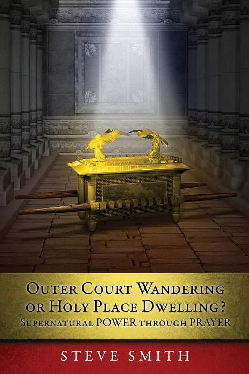 Outer Court Wandering or Holy Place Dwelling? Supernatural POWER ...