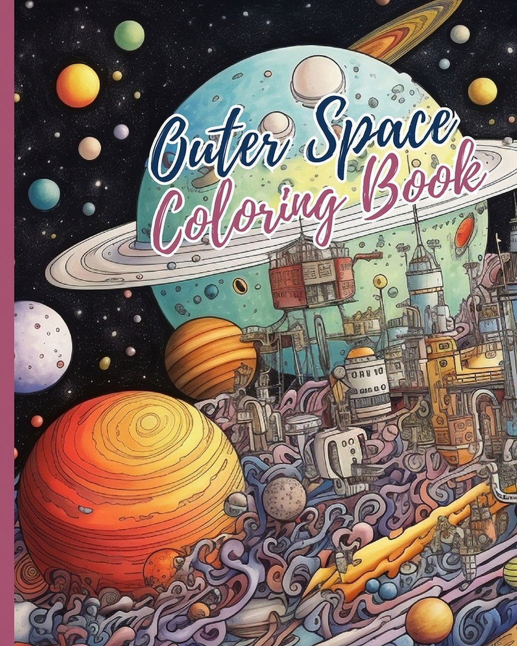 Outer Space Coloring Book For Kids: Space Coloring and Activity Book ...