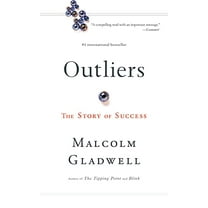 Malcolm Gladwell's Outliers: The Story of Success - Exploration of High ...