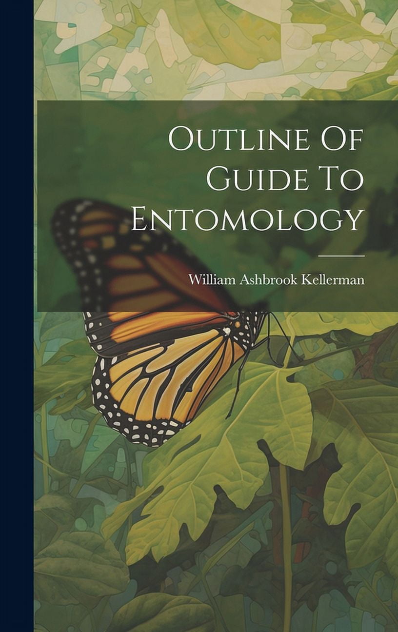Outline Of Guide To Entomology (Hardcover) - Walmart Business Supplies