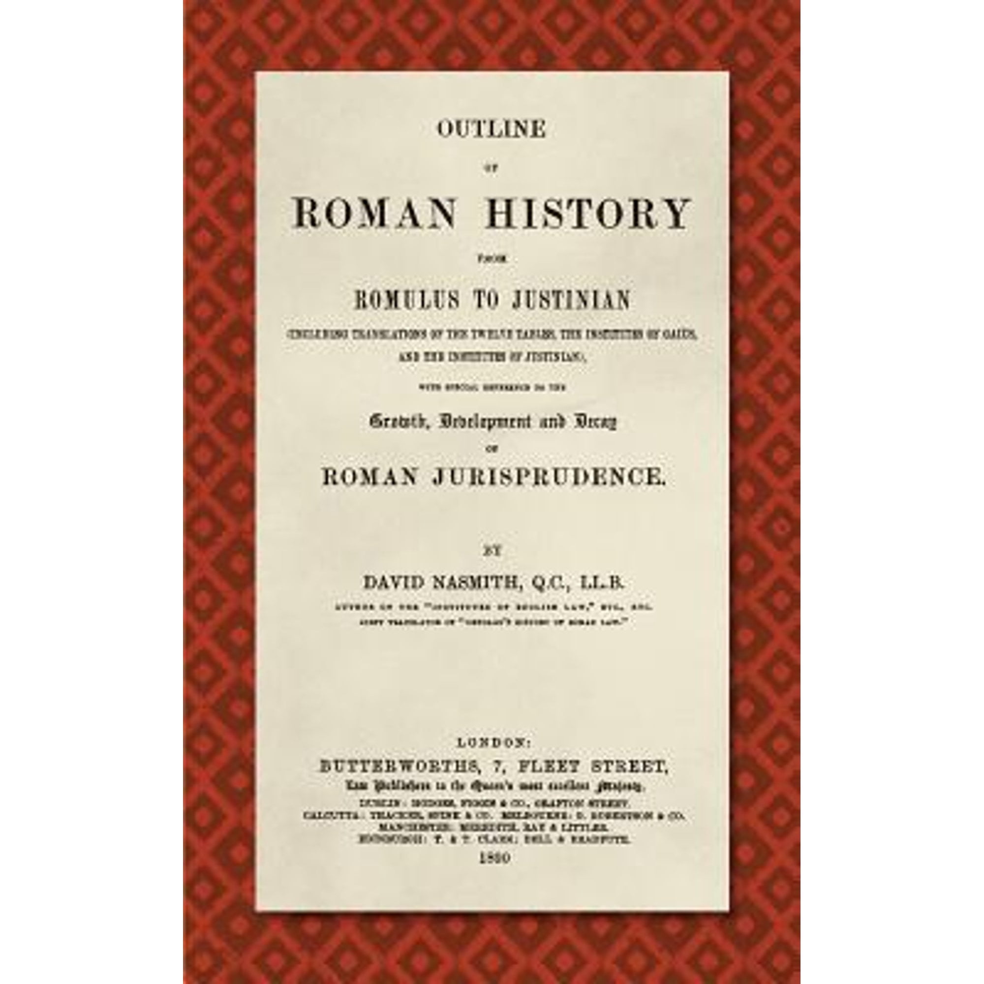 Outline of Roman History from Romulus to Justinian (1890): (Including ...