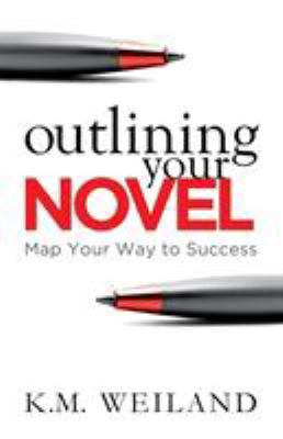 Pre-Owned Outlining Your Novel : Map Your Way to Success - Walmart.com