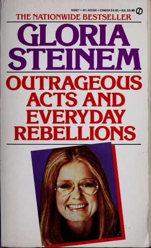 Pre-Owned Outrageous Acts and Everyday Rebellions (Unknown) 0451155009 ...