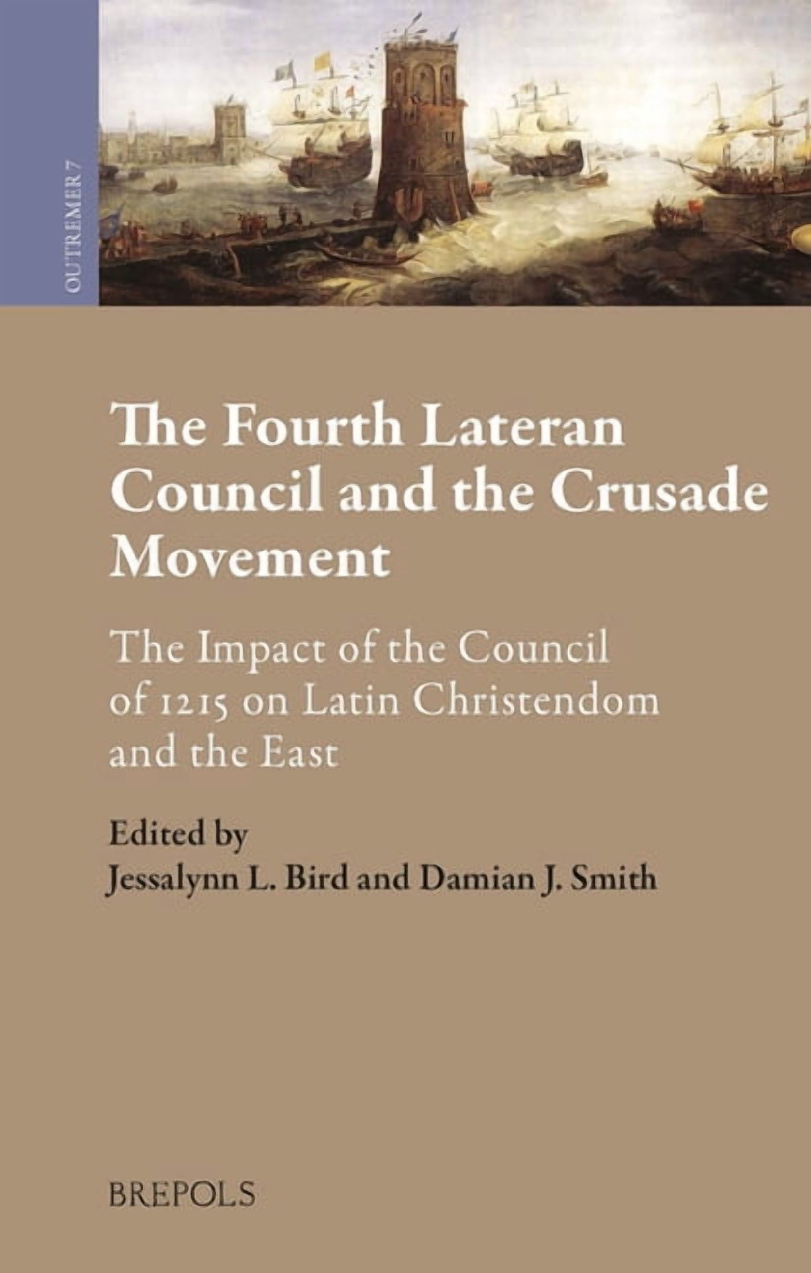 Outremer. Studies in the Crusades and the Latin East: The Fourth ...