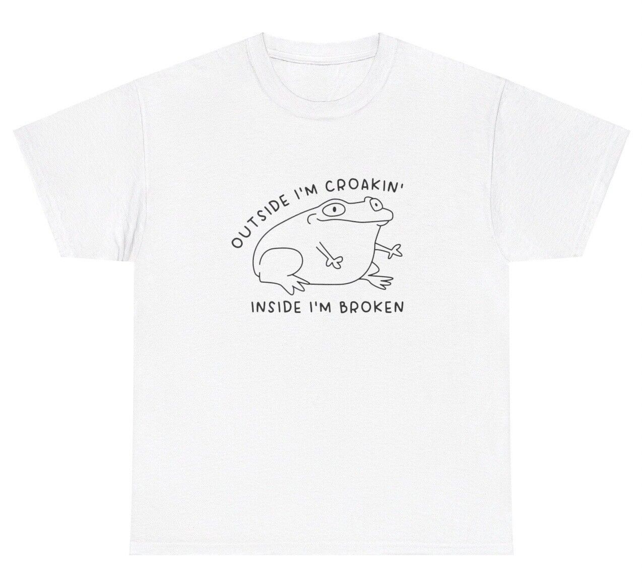 Outside I’m Croaking Inside Broken Frog T Shirt Funny Dank Meme Ironic ...