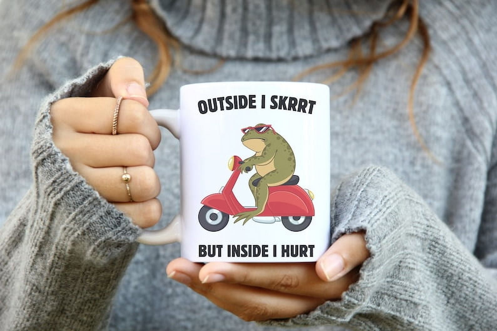 Outside I skrrt but inside I hurt - White coffee mug, funny frog ...