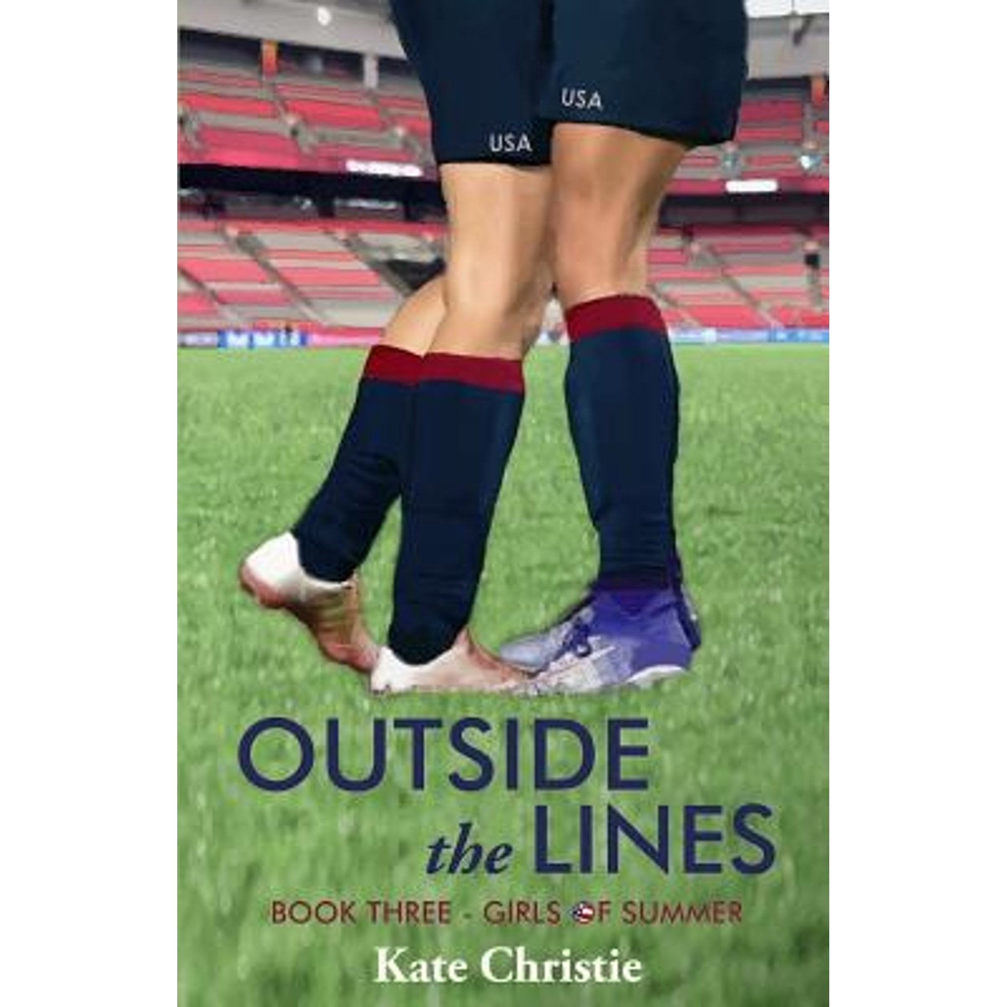 Outside the Lines: Book Three of Girls of Summer (Paperback) by Kate ...