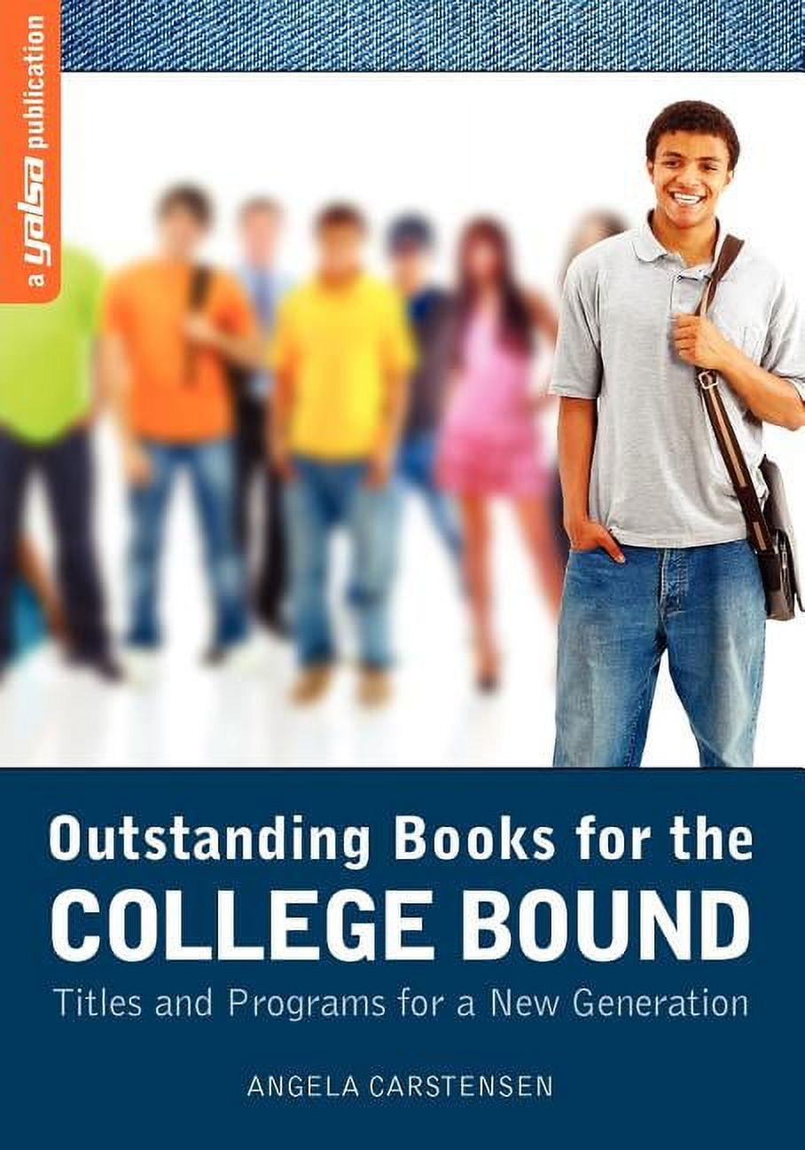 Outstanding Books for the College Bound : Titles and Programs for a New ...