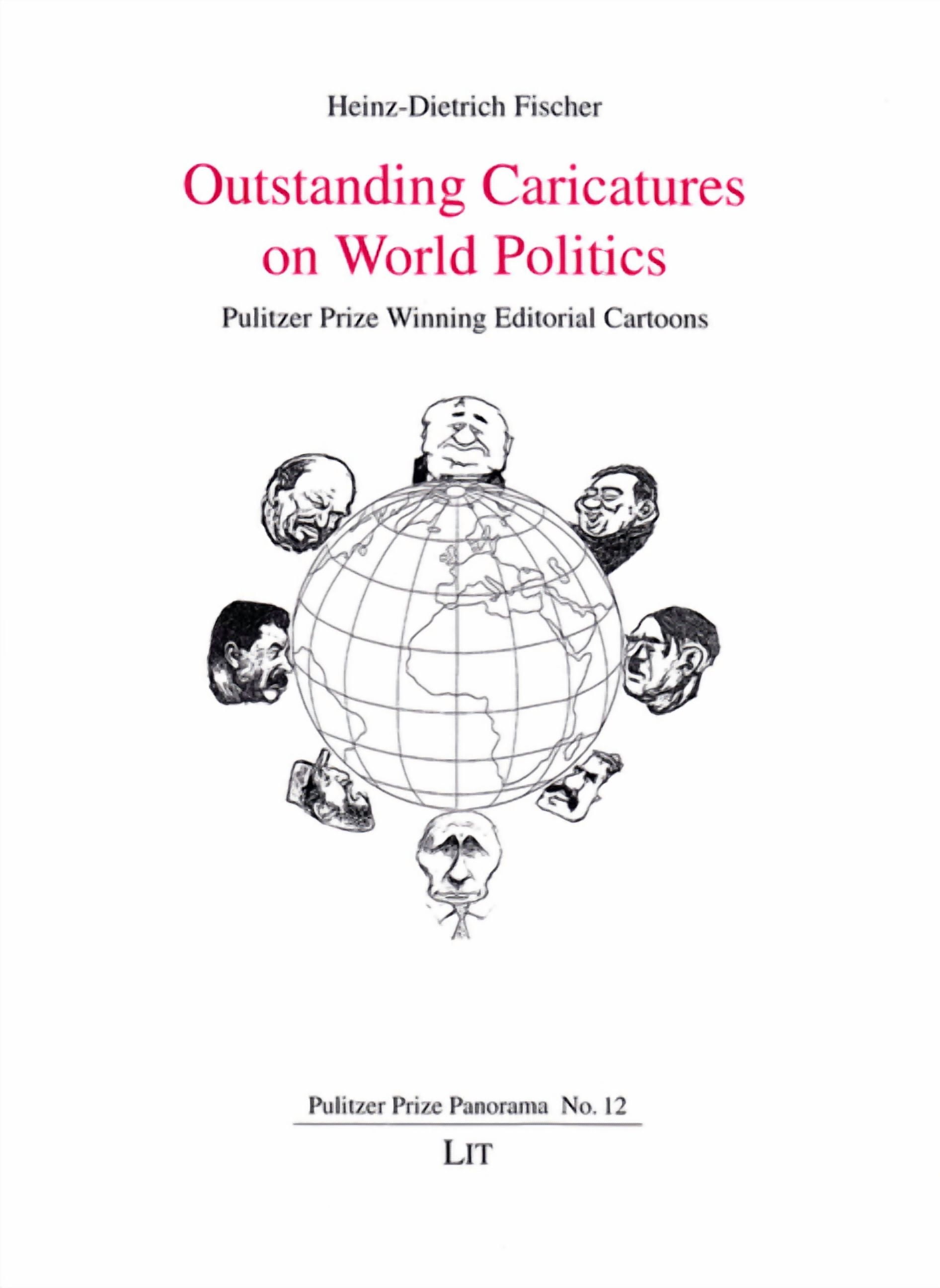 Pulitzer Prize Panorama: Outstanding Caricatures on World Politics ...