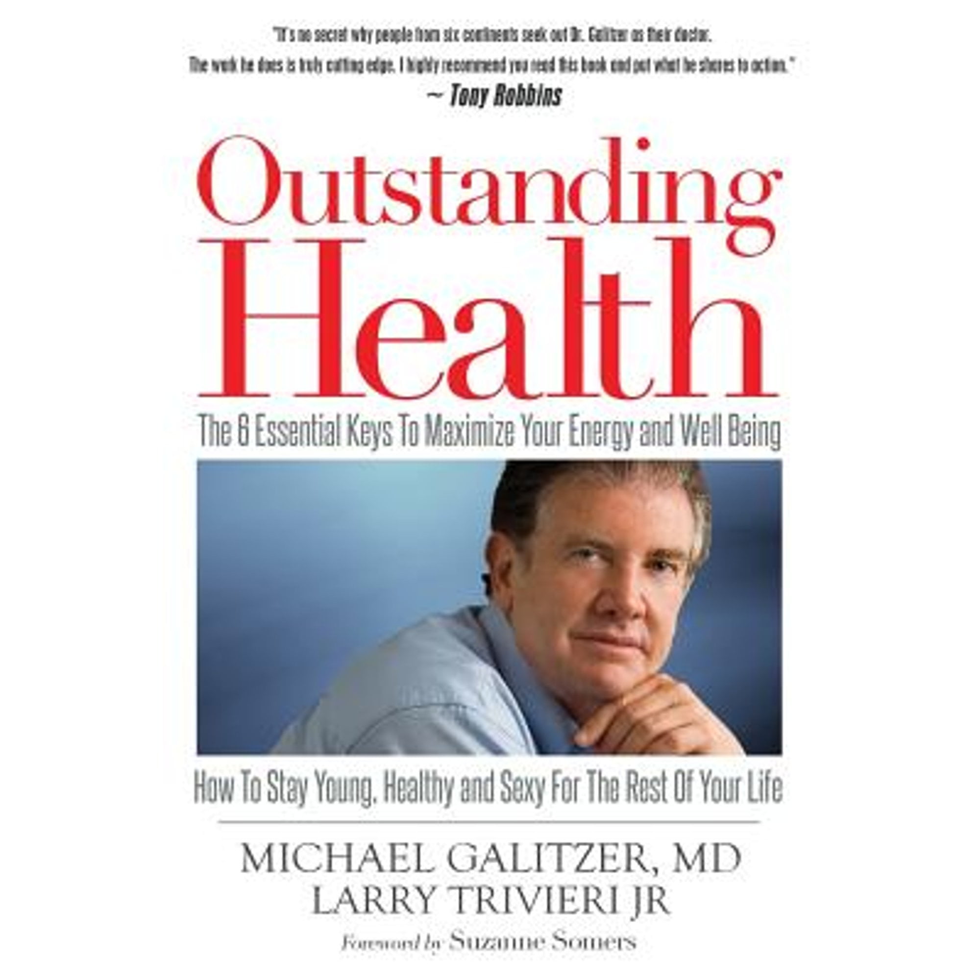 Pre-Owned Outstanding Health: The 6 Essential Keys to Maximize Your ...