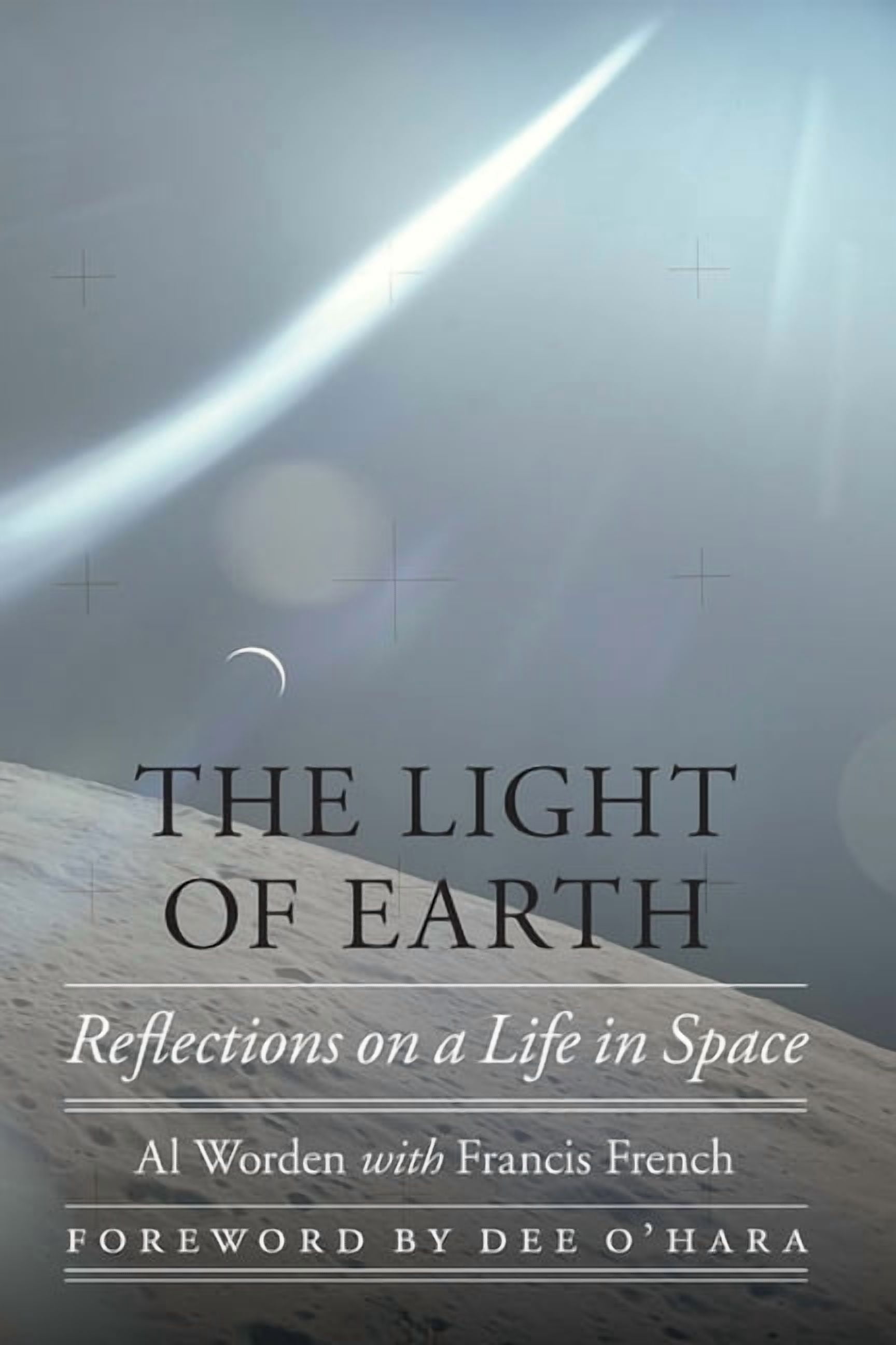 Outward Odyssey: A People's History The Light of Earth: Reflections on ...