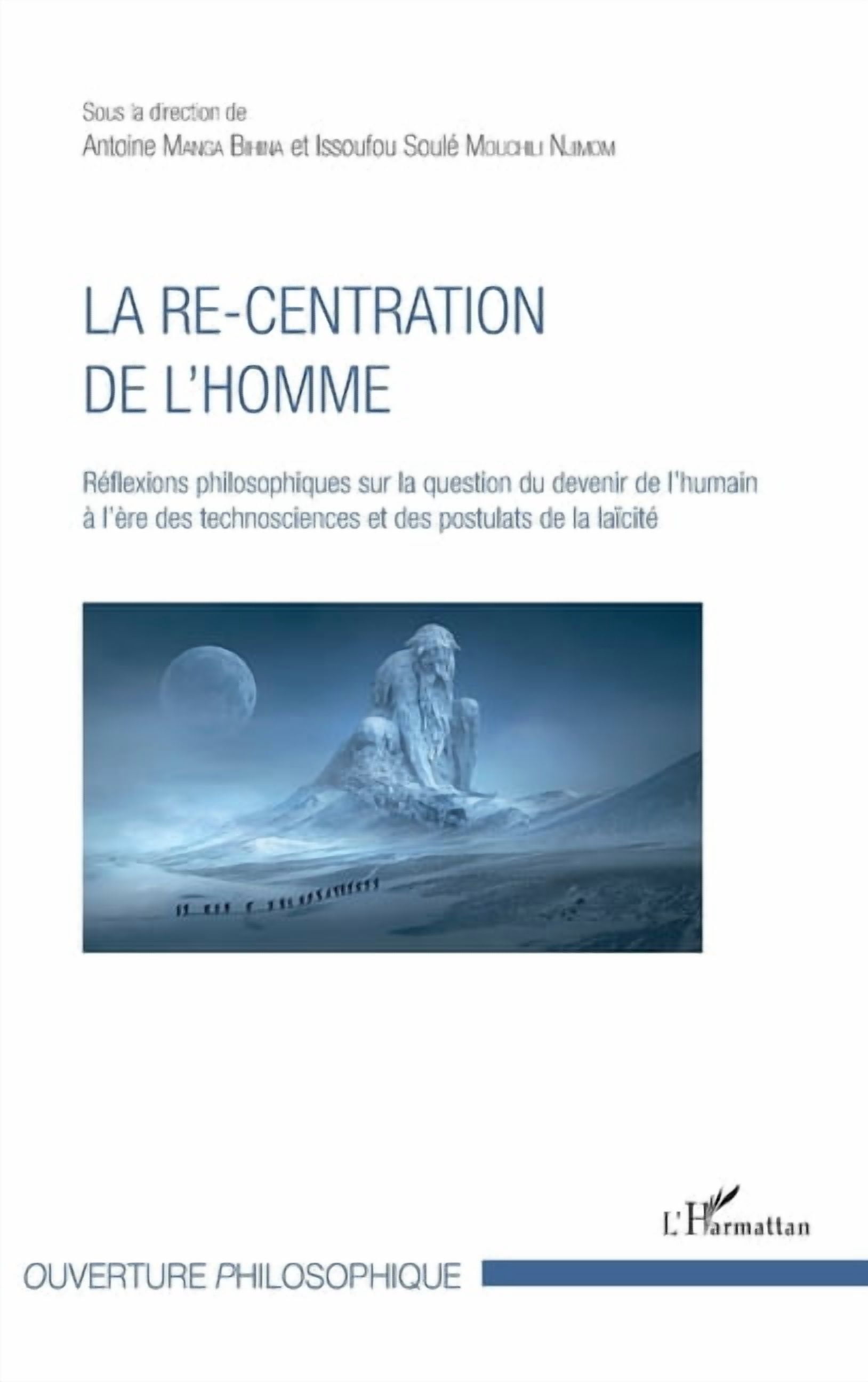 Ouverture Philosophique La re-centration de l'homme: RÃ©flexions ...
