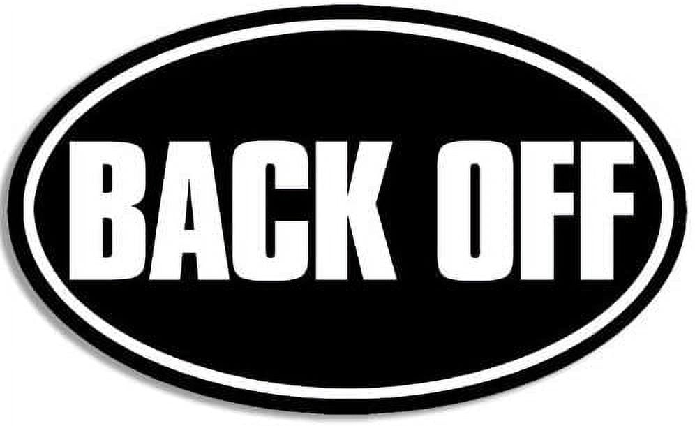 Oval Back Off 3M Reflective sticker| Funny car Truck Driver Decal ...