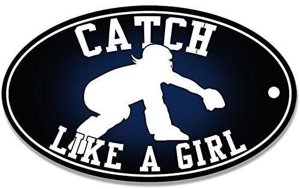 Oval Catch Like a Girl 3M Reflective sticker| Softball Baseball Female ...
