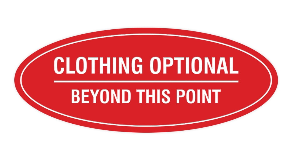 Oval Clothing Optional Beyond This Point Sign (Red) - Small 2x5 ...