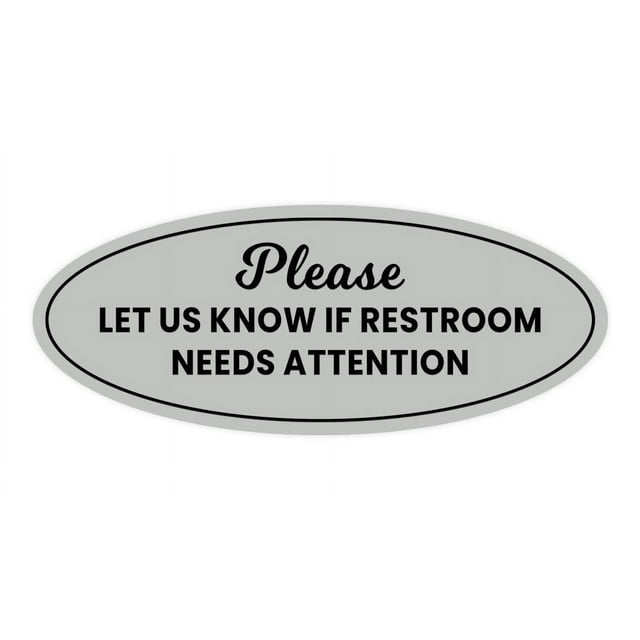 Oval Let Us Know If Restroom Needs Attention Sign (Lt Gray) - Medium ...