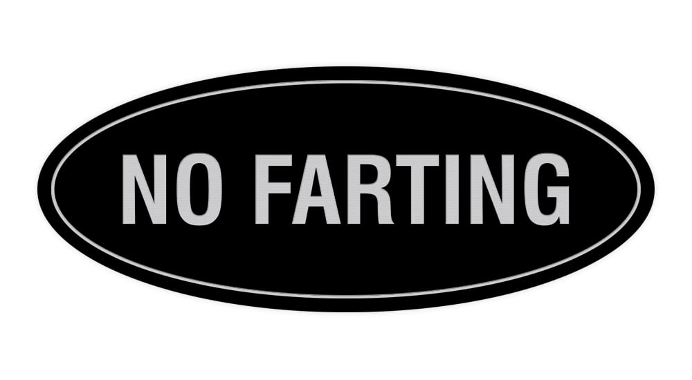 Oval No Farting Sign (Black / Silver) - Medium 2.75x7" - Walmart ...