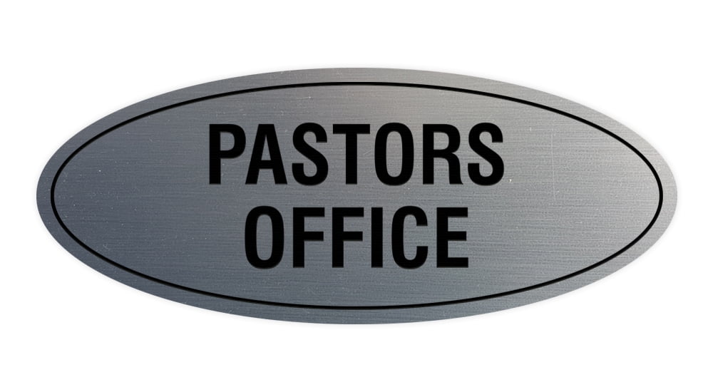 Oval Pastors Office Sign (Brushed Silver) - Medium 2.75x7" - Walmart.com